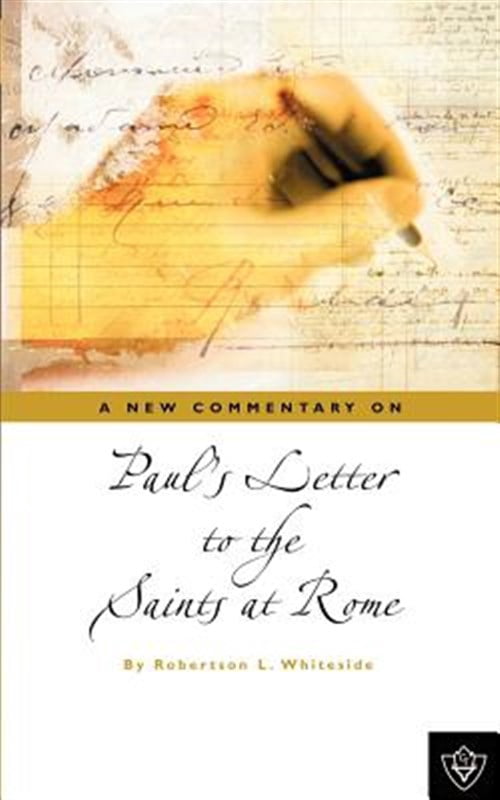 Paul's Letter To The Saints At Rome -- Robertson L. Whiteside - Walmart.com