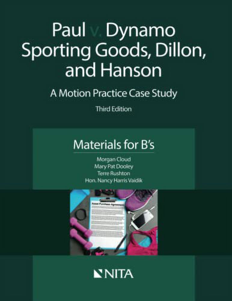 Pre-Owned Paul v. Dynamo Sporting Goods, Dillon, and Hanson: A Motion Practice Case Study ...