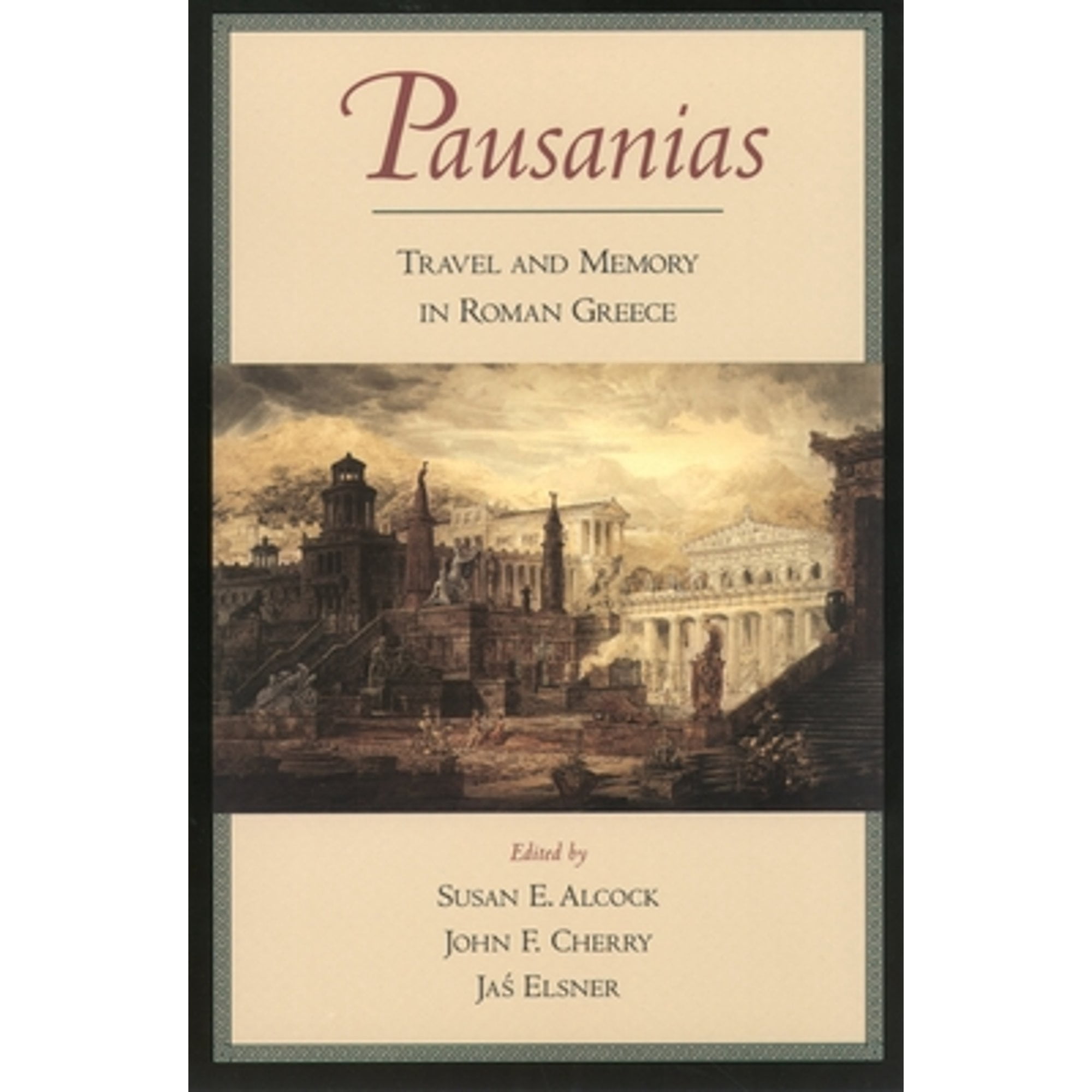 Pre-Owned Pausanias: Travel and Memory in Roman Greece (Paperback ...