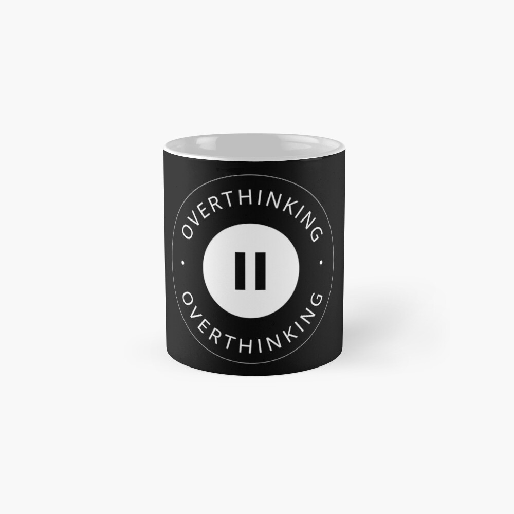 Pause Overthinking Inspiration Classic Mug - Walmart.com
