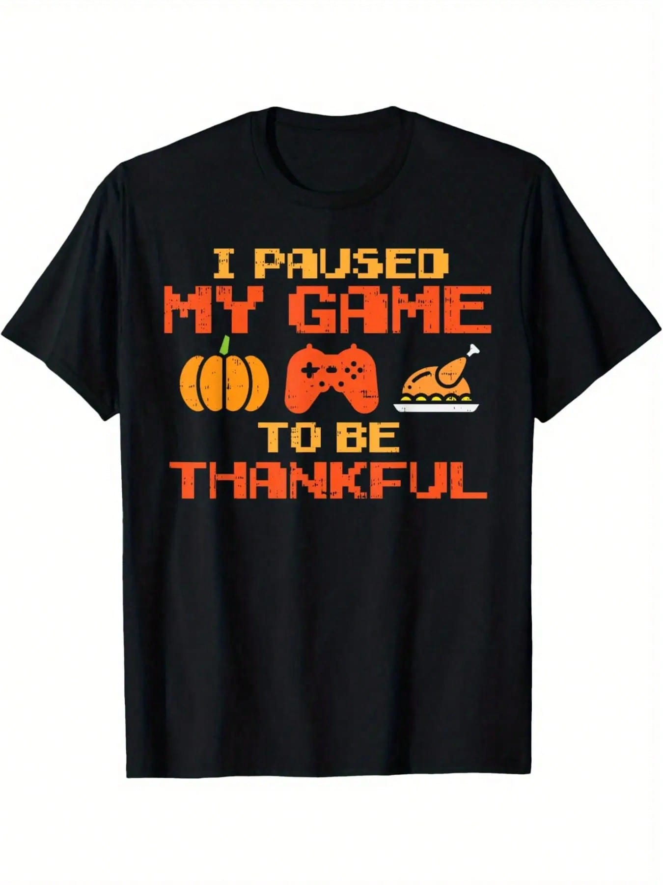 Paused My Game Thankful Video Gamer Thanksgiving Men's-Shirt - Summer ...