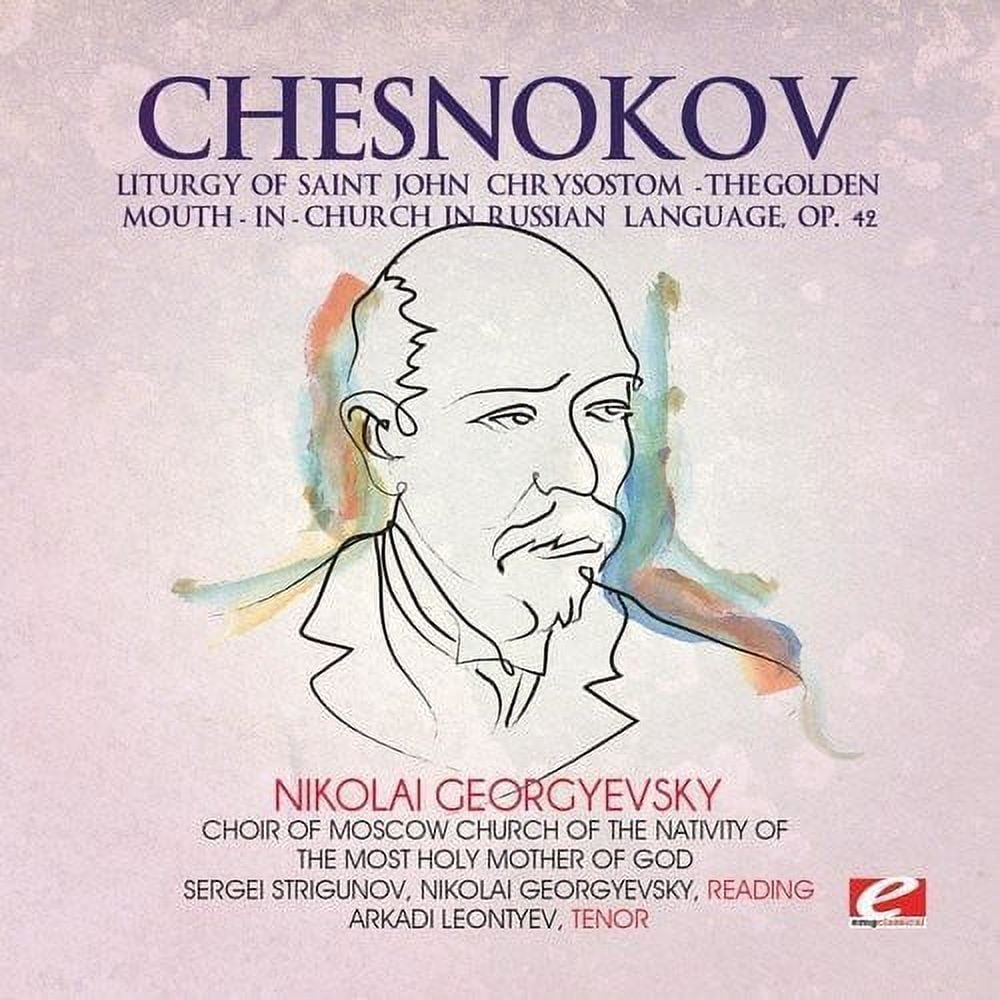 Pavel Chesnokov - Chesnokov / Liturgy of Saint John Chrysostom - Music ...