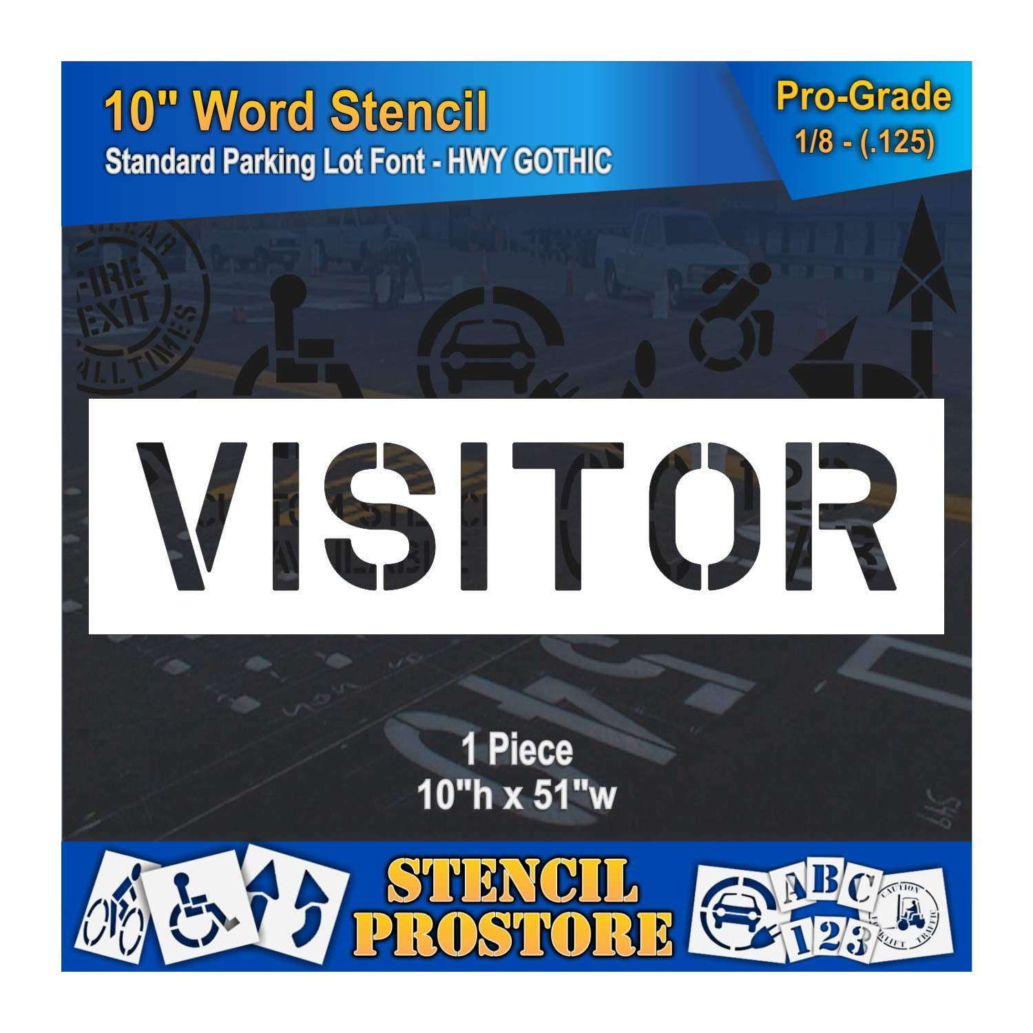 Pavement Marking Stencils - 10 inch Visitor Stencil - 10" x 51" x 1/8 ...