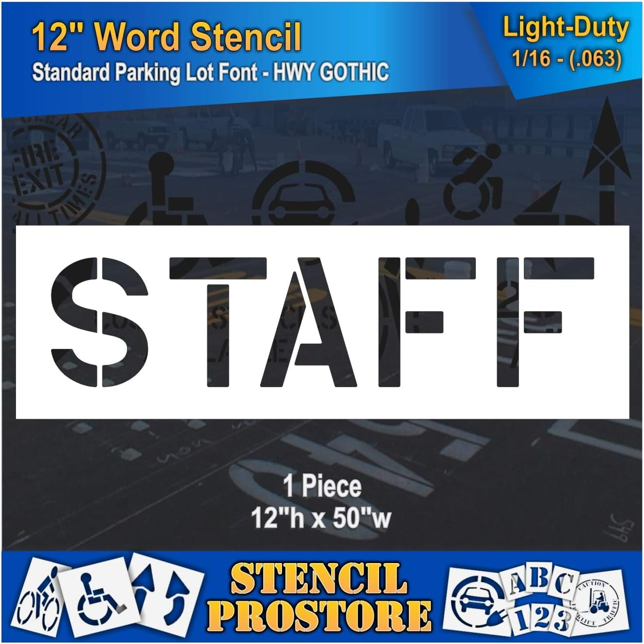 Pavement Marking Stencils - 12 inch STAFF Stencil - 12" x 50" x 1/16 ...