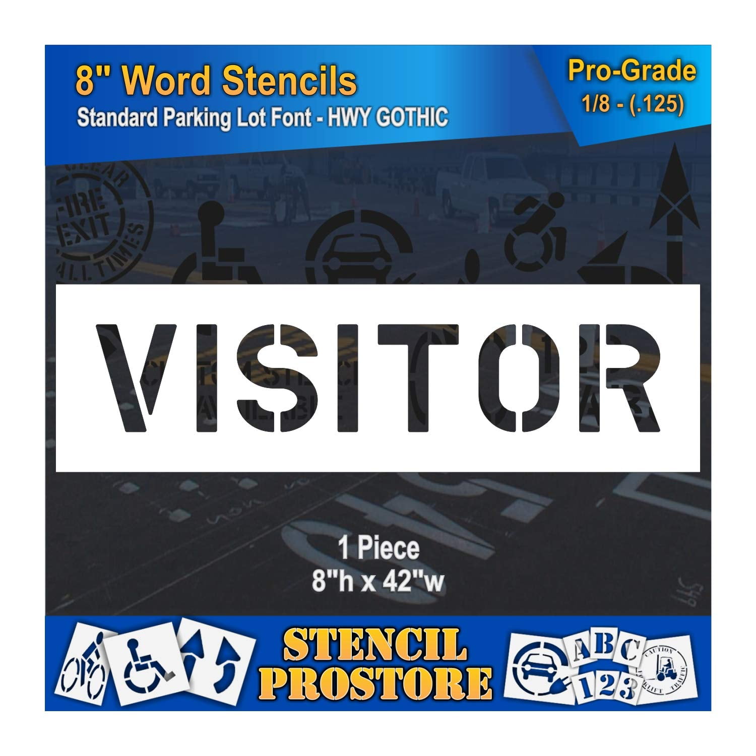 Pavement Marking Stencils - 8 inch Visitor Stencil - 8" x 41" x 1/8 ...