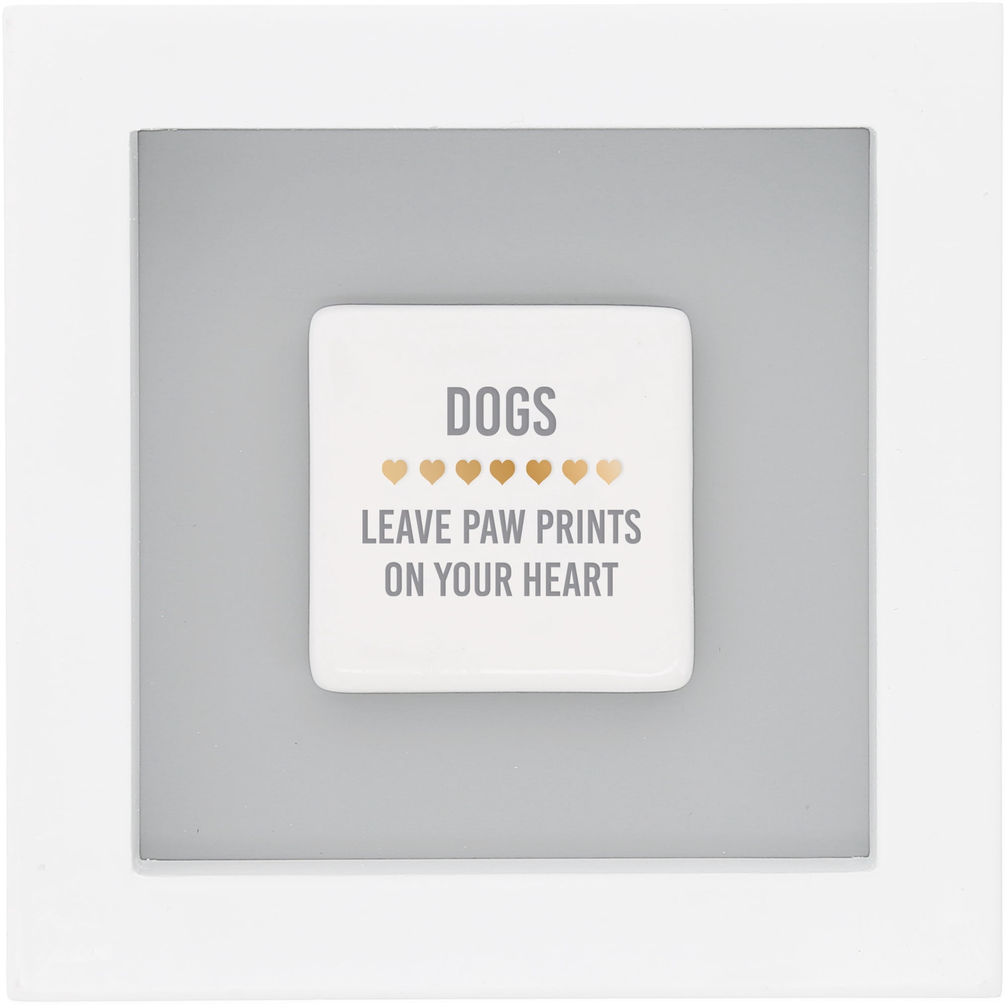 Pavilion - Dogs Leave Paw Prints On Your Heart - 4.75" x 1.25" Square ...