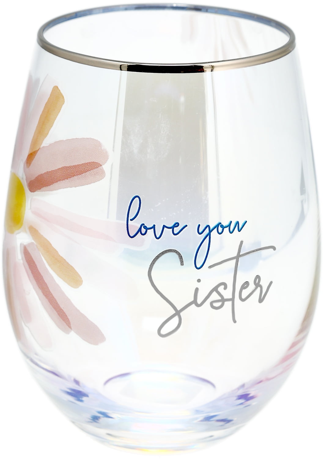 Pavilion Iridescent Stemless Wine Glass Love You Sister, 18 oz (52111 ...
