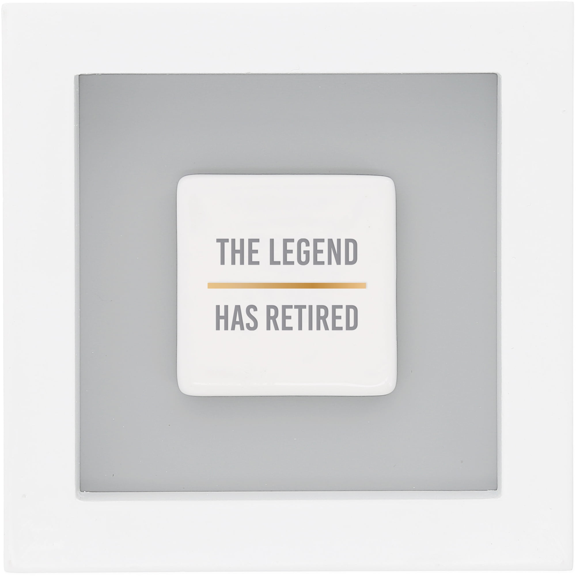 Pavilion - The Legend Has Retired - 4.75" x 1.25" Square 3D Plaque Wall ...