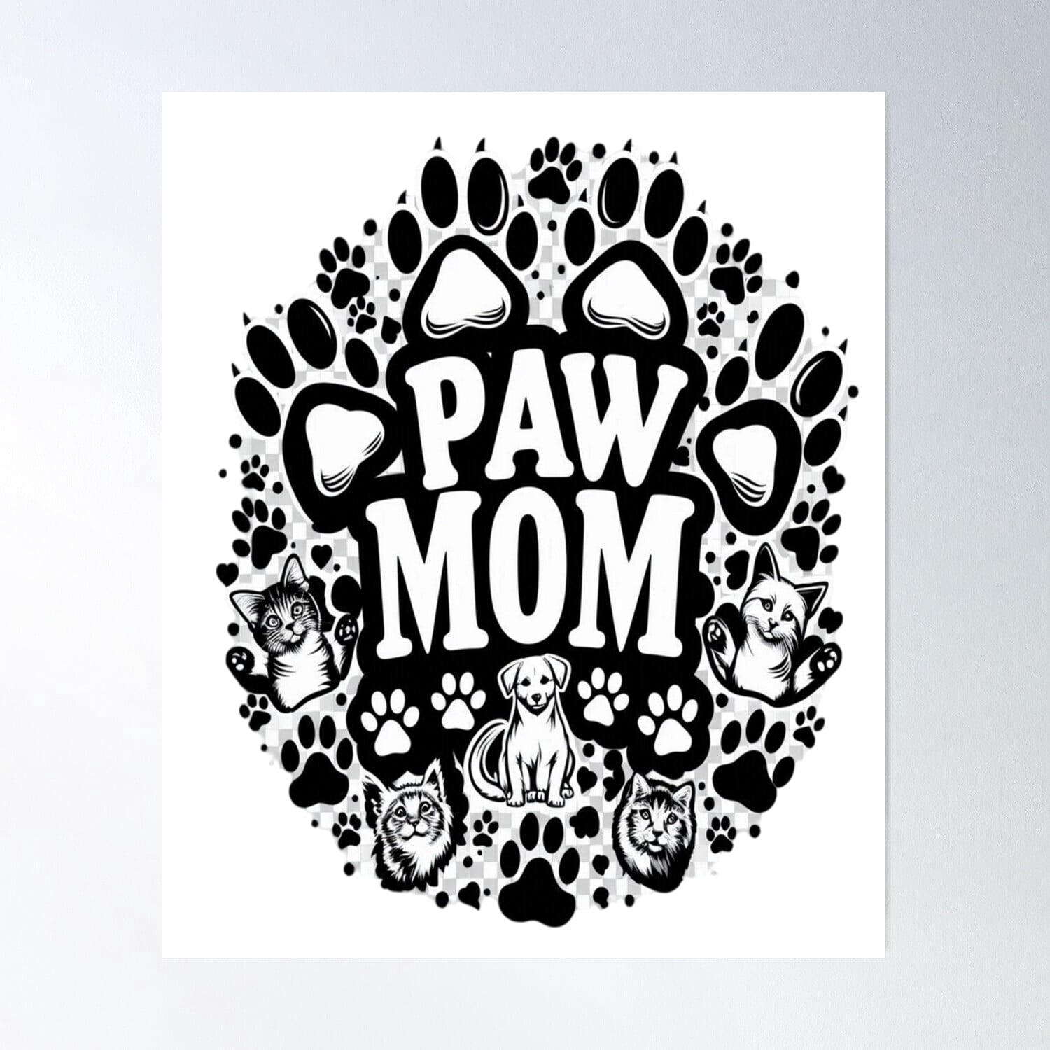 Paw Mom Poster Wall Art, Modern Wall Decor, 8x12 UNFRAMED - Walmart.com