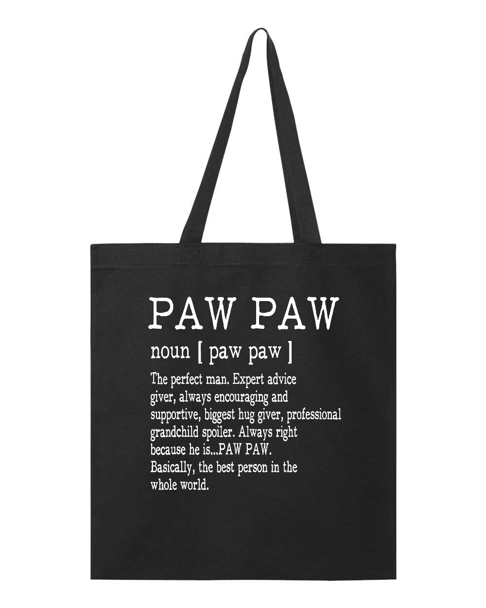 Paw Paw Definition Funny Grandpa Fathers Day Family Grandparent Tote ...