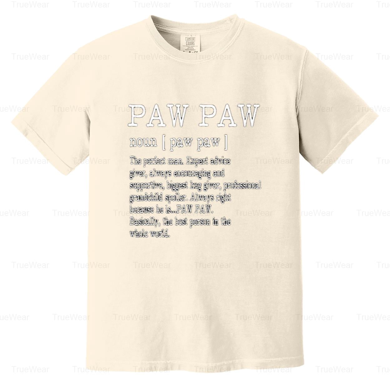 Paw Paw, Definition, Grandpa, Fathers Day Gifts, Best Ever, Family ...