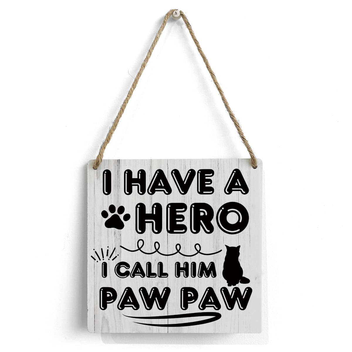 Paw-Paw Wooden Sign Home EC36 Wall Decor 7 X 7 Inch I Have a Hero I ...