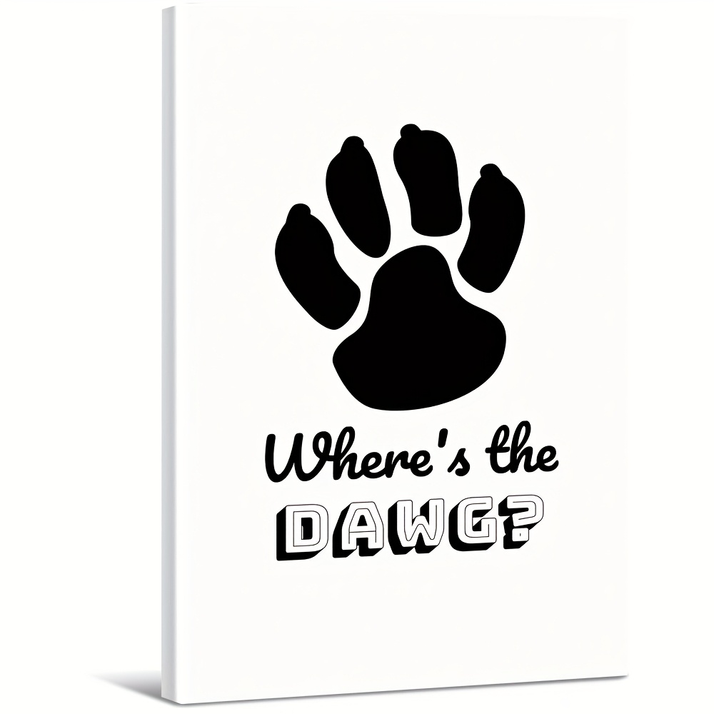 Paw Print And Where'S The Dawg Text Large Wooden Framed Wall Art Home ...