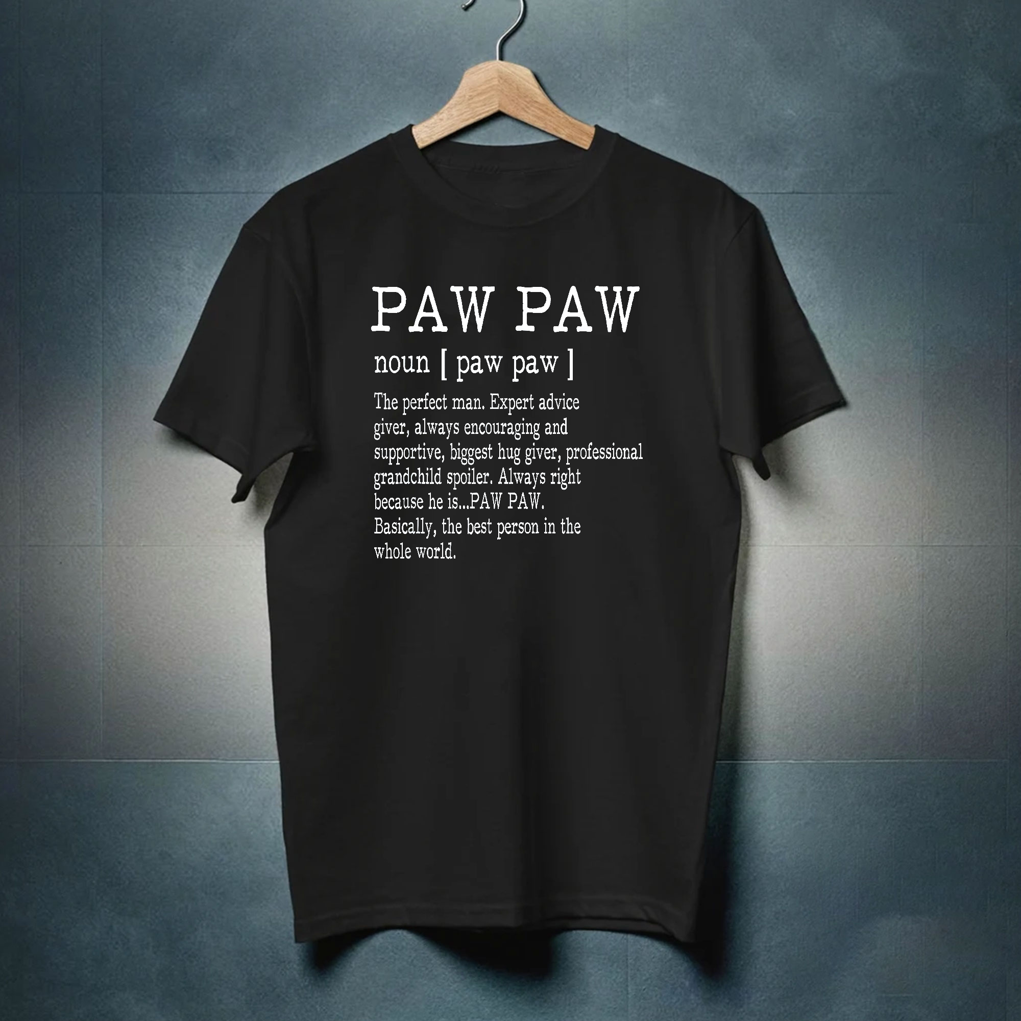 Paw paw Definition Grandpa Father's Day Gifts - Men T-Shirt - Walmart.com