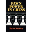 The Power of Pawns: Chess Structure Fundamentals for Post-Beginners ...