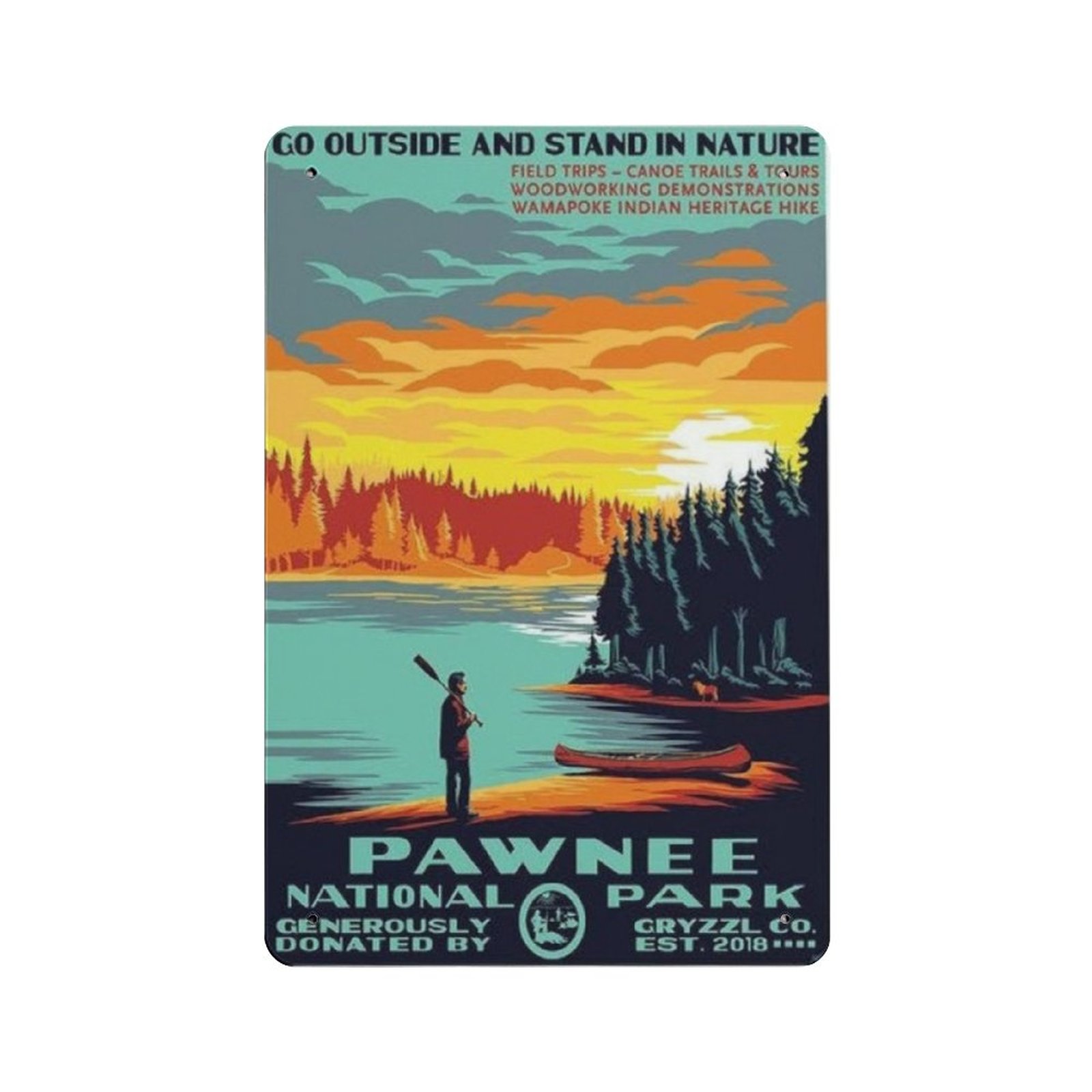 Pawnee National Park tin sign, Go Outside And Stand in Nature tin sign ...