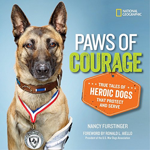 Pre-Owned Nancy Furstinger: Paws of Courage: True Tales of Heroic Dogs ...
