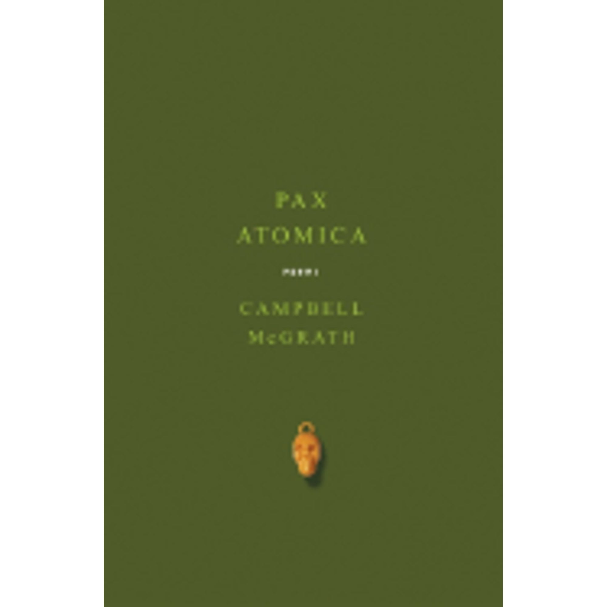 Pre-Owned Pax Atomica: Poems Hardcover Campbell McGrath - Walmart.com