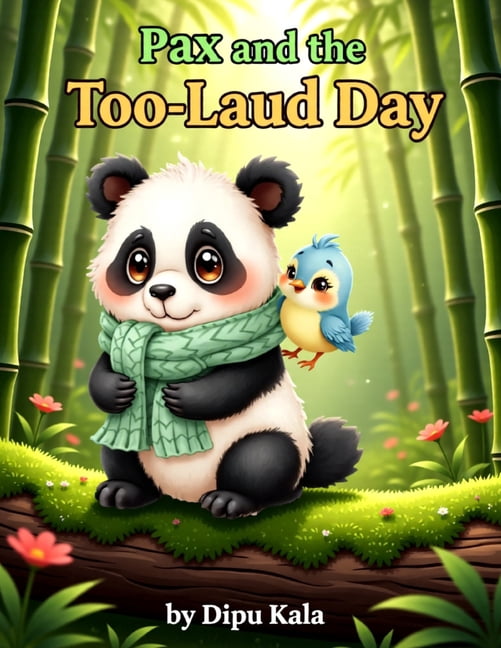 Pax and the Too-Loud Day: A Mindful Story for Kids About Sensory ...