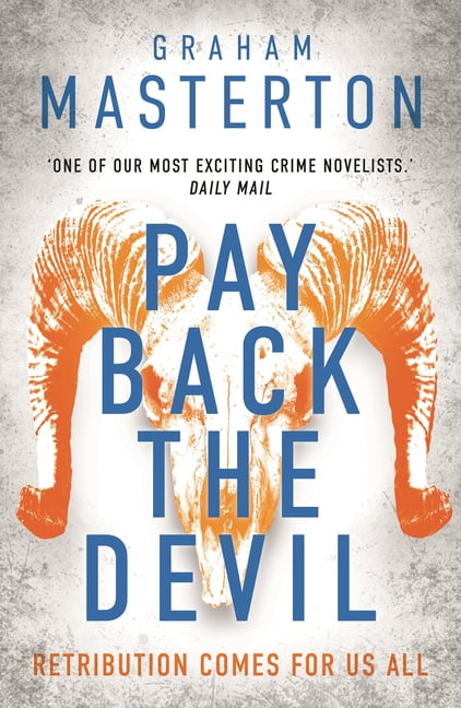 Katie Maguire Pay Back the Devil: The Brand New Gripping and Gritty ...