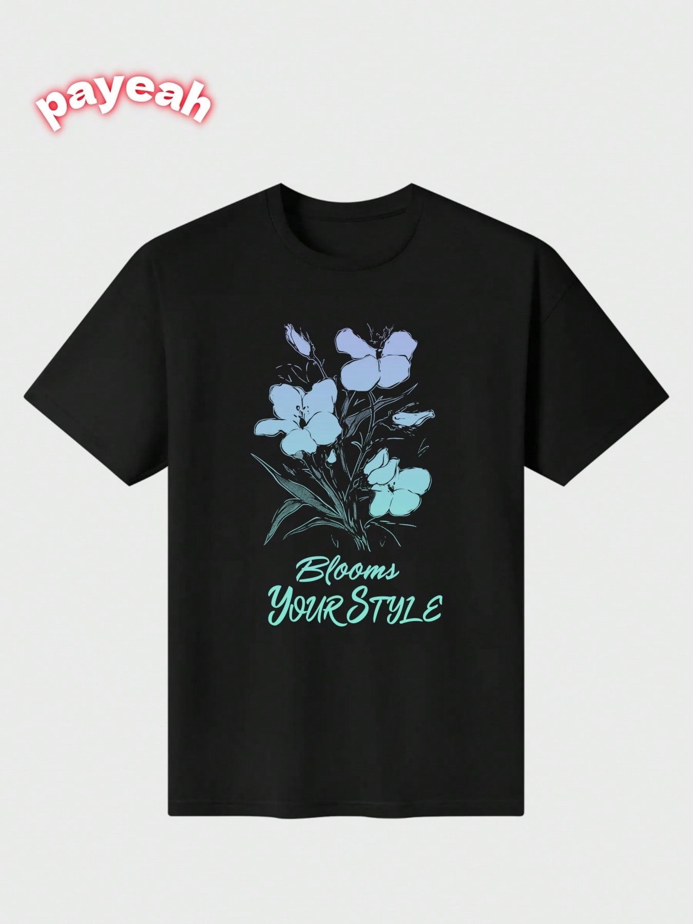 Payeah Blue Floral T-Shirt, Self-Love, Inspirational, Anniversary Gift ...