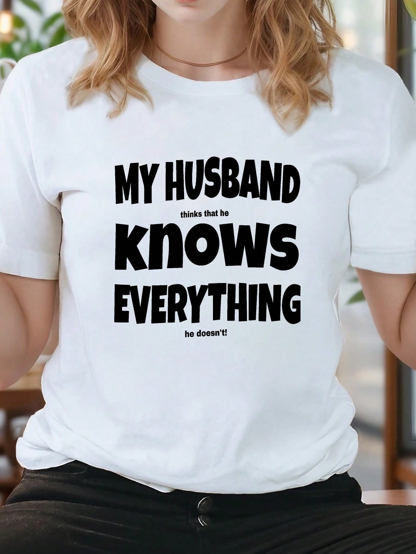 Payeah MY HUSBAND KNOWS EVERTHING Ladies Size Front Shoulder Fit Casual Digital Print 220g Pure ...