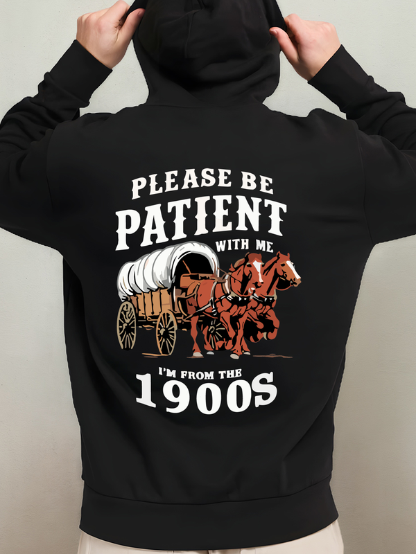 Payeah Please Be Patient With Me I'm From The 1900s Vintage Hoodie ...