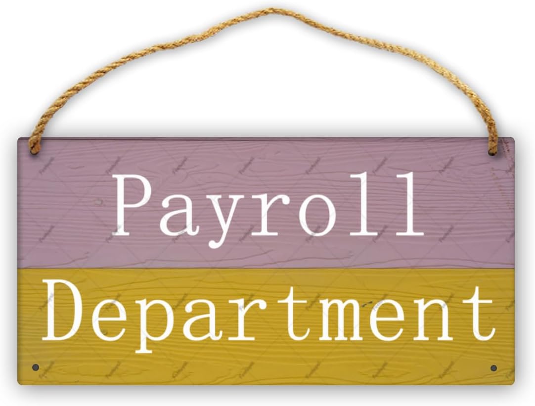 Payroll Department Sign For Home Decor - Wooden Plank Rustic Farmhouse ...