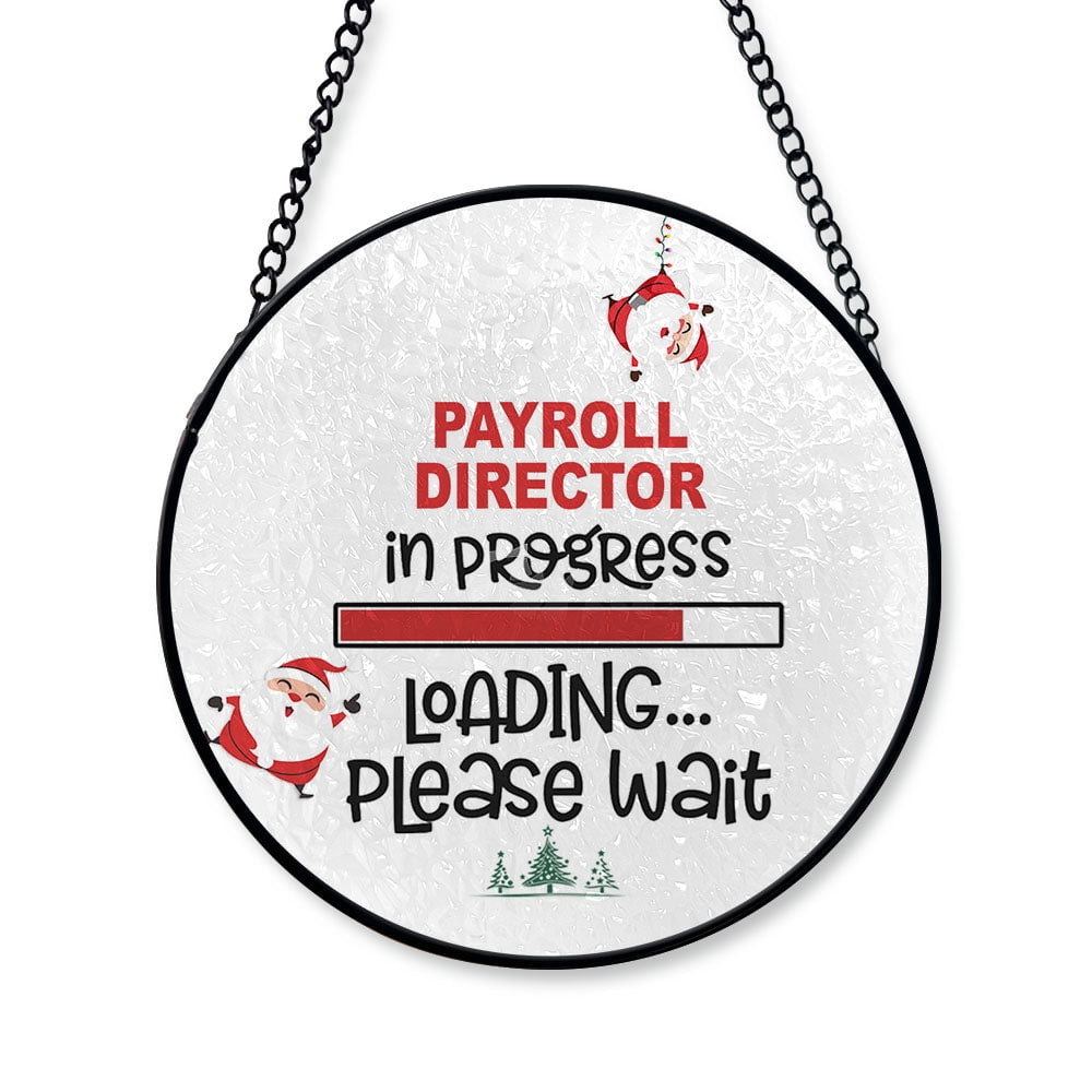 Payroll Director in Progress Stained Glass Window Hanging 2025, Payroll ...