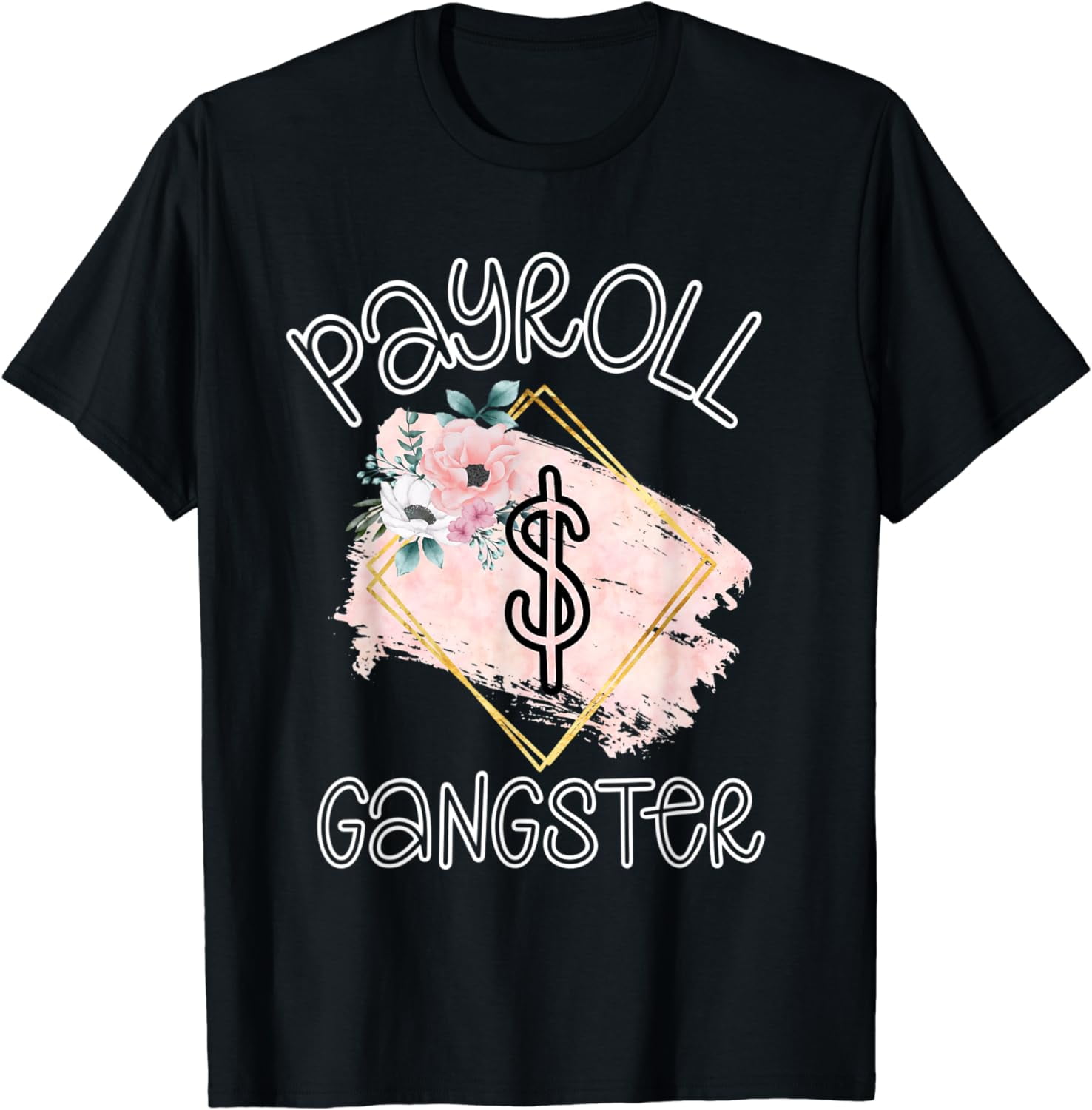 Payroll Women Human Resources Finance HR Appreciation T-Shirt - Walmart.com
