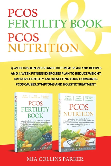 Pcos Nutrition & Pcos Fertility Book: 4 Week Insulin Resistance Diet ...