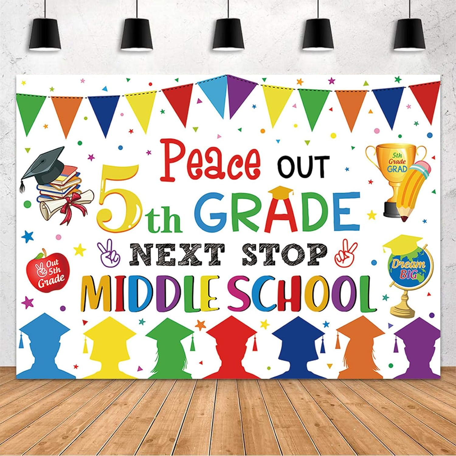 Peace Out 5TH Grade Next Stop Middle School Backdrop 5TH Grade ...
