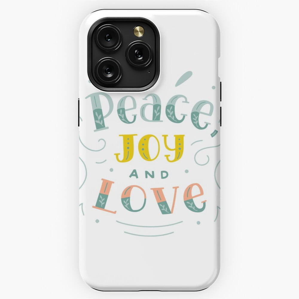 Peace Joy Love Simple Festive Positive Message with iPhone 17 to 11 Pro ...