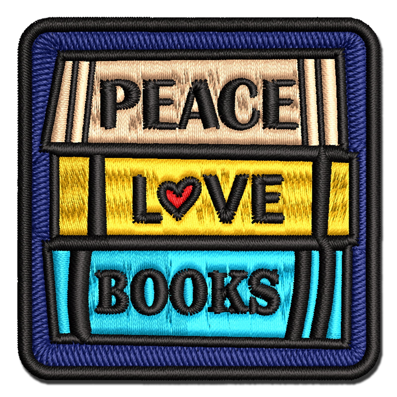 Peace Love Books Reading Stacked Applique Multi-Color Embroidered Iron ...