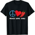 Peace Love Chili Peppers Red Hot Spicy Pepper Eat Mexican T-Shirt ...