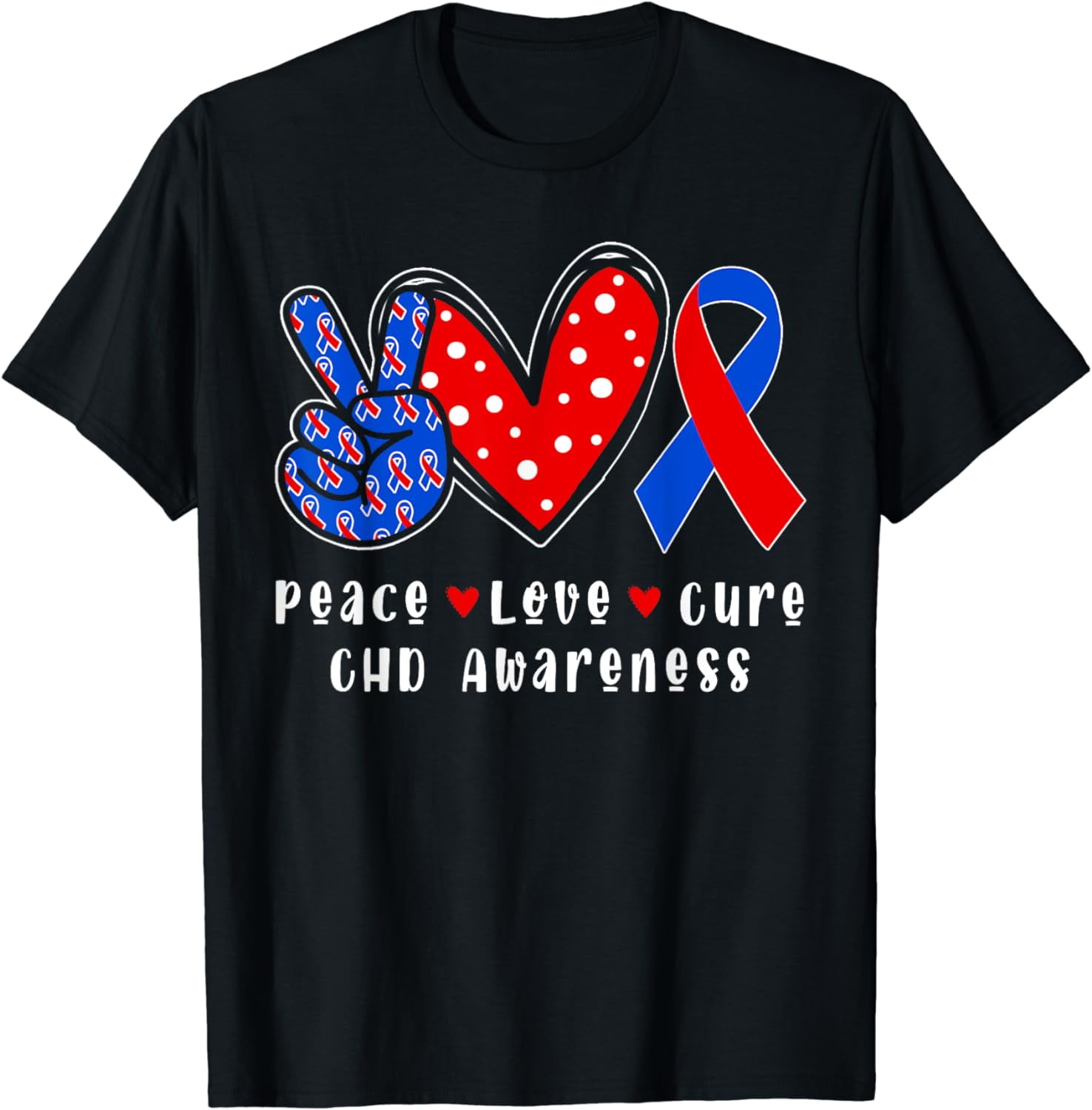 Peace Love Cure CHD Congenital Heart Defect Awareness Ribbon T-Shirt ...
