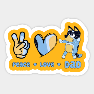 Peace Love Dad Sticker, Blue Dog, Blue Dog Friends Sticker Bluey ...