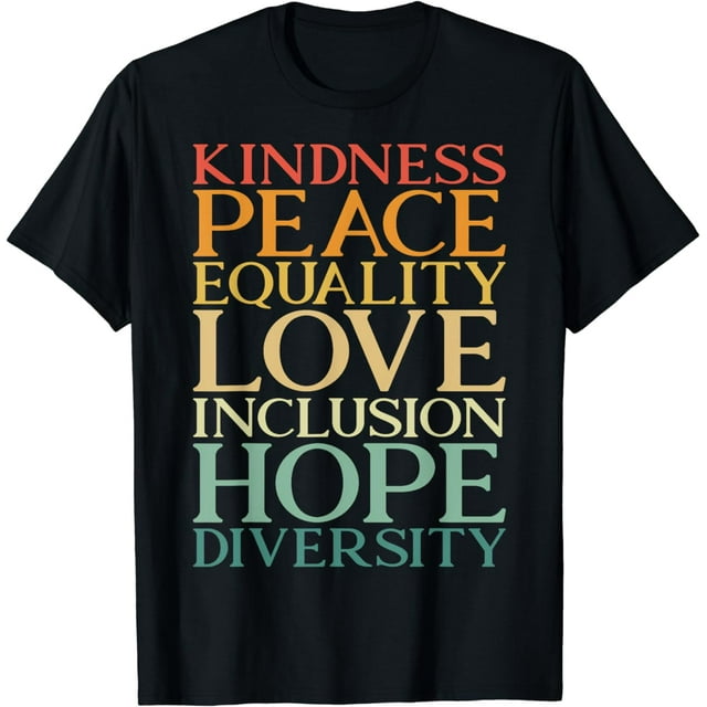 Peace Love Diversity Inclusion Equality Human Rights T-Shirt - Walmart.com
