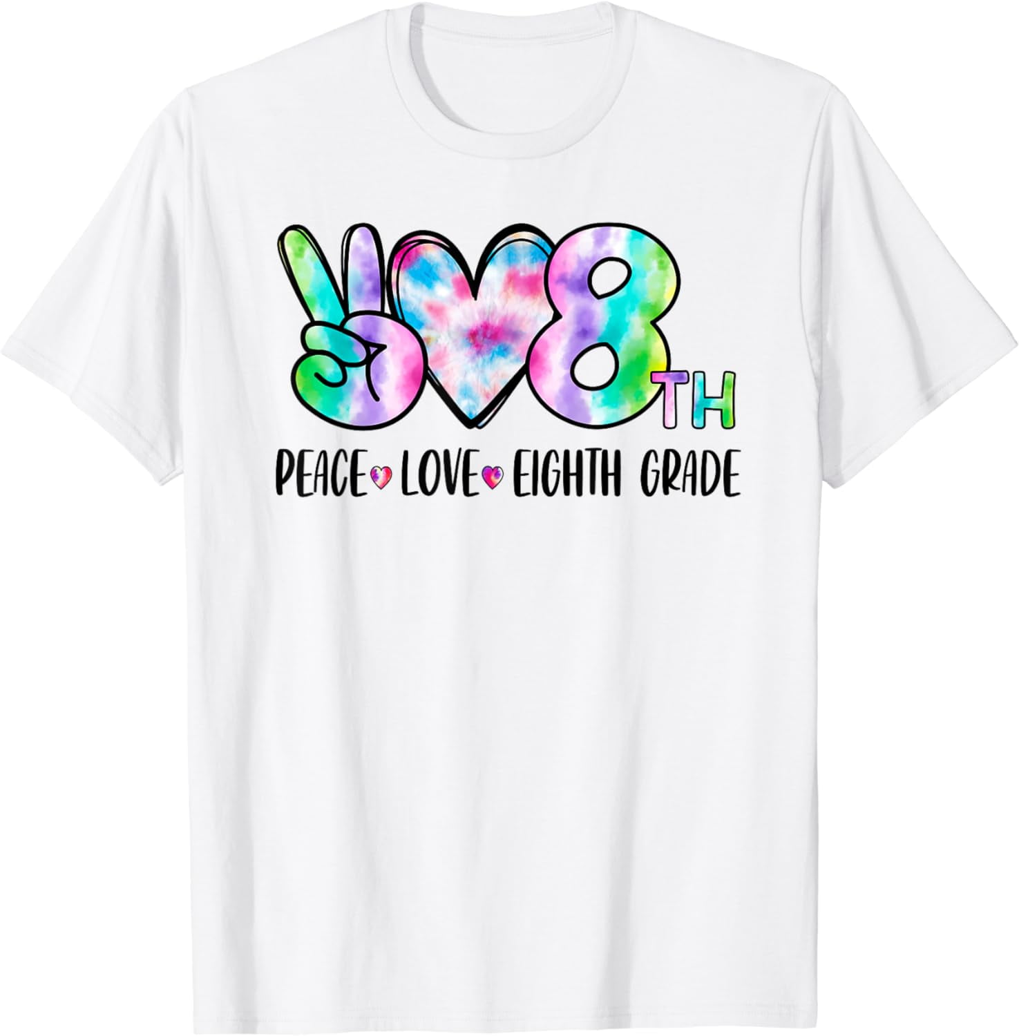 Peace Love Eighth Grade 8th First Day Of School Team Teacher T-Shirt ...