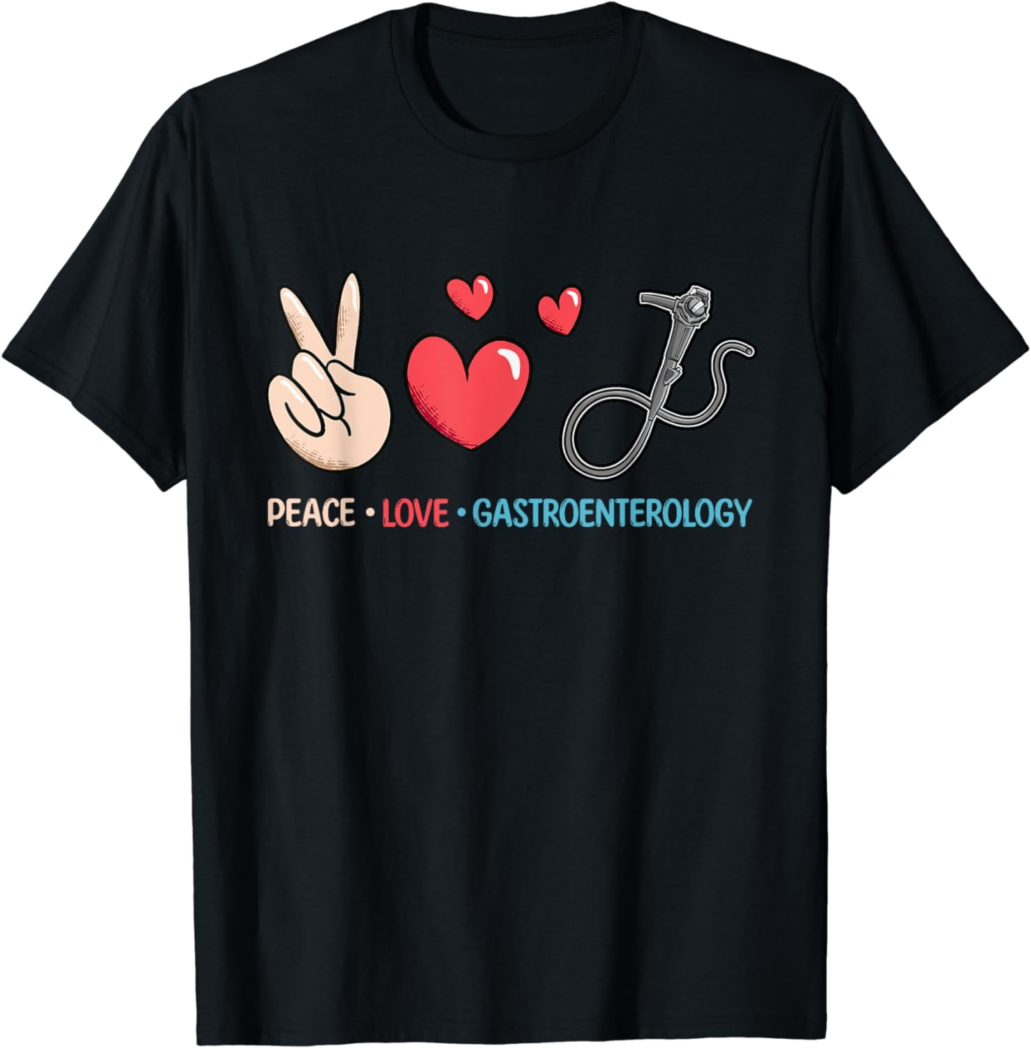 Peace Love Gastroenterology Nurse Endoscopy Colonoscopy T-Shirt ...