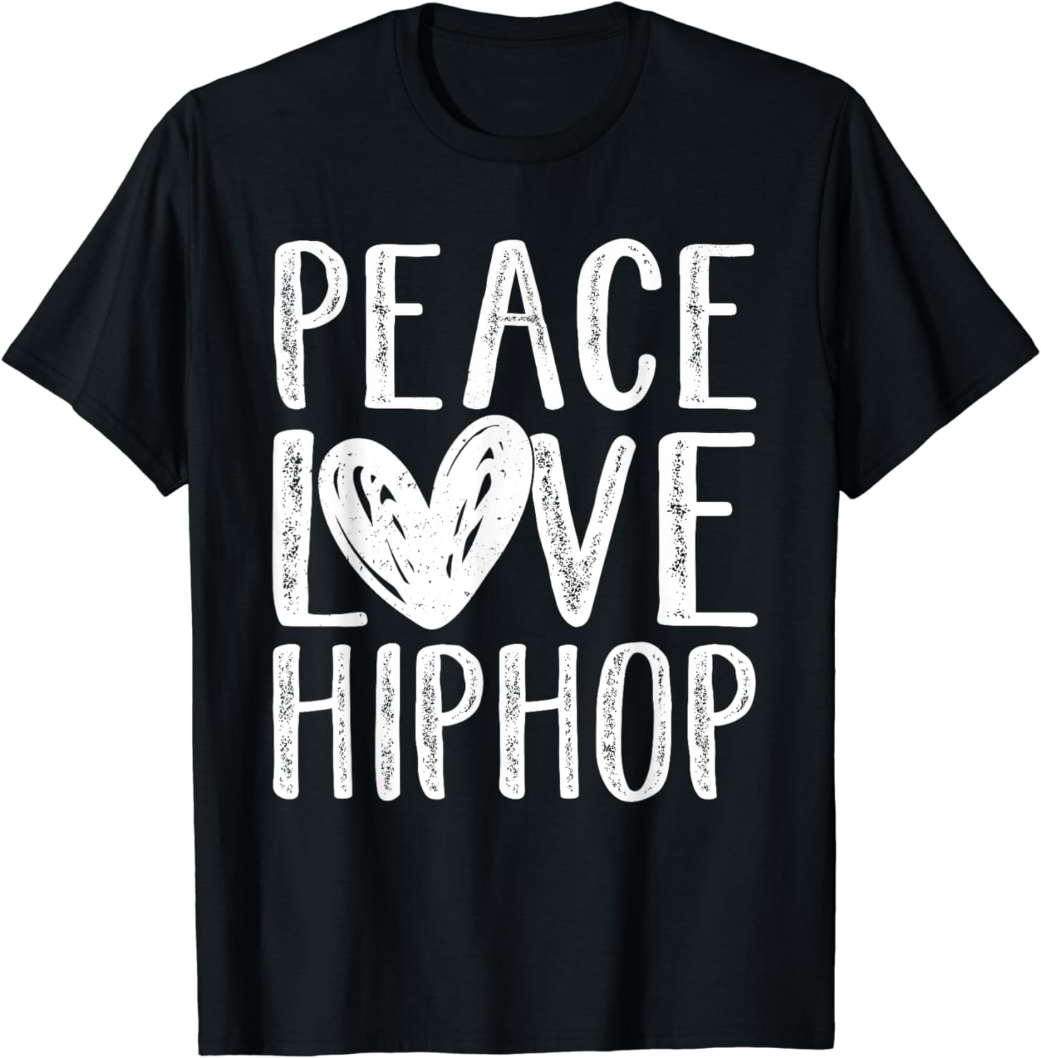 Peace Love Hip Hop Dancing T-Shirt - Walmart.com