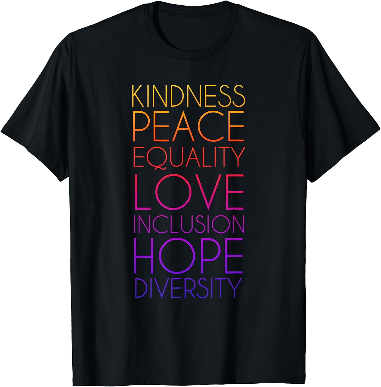 Peace Love Inclusion Equal Variety Human Rights T-Shirt - Walmart.com