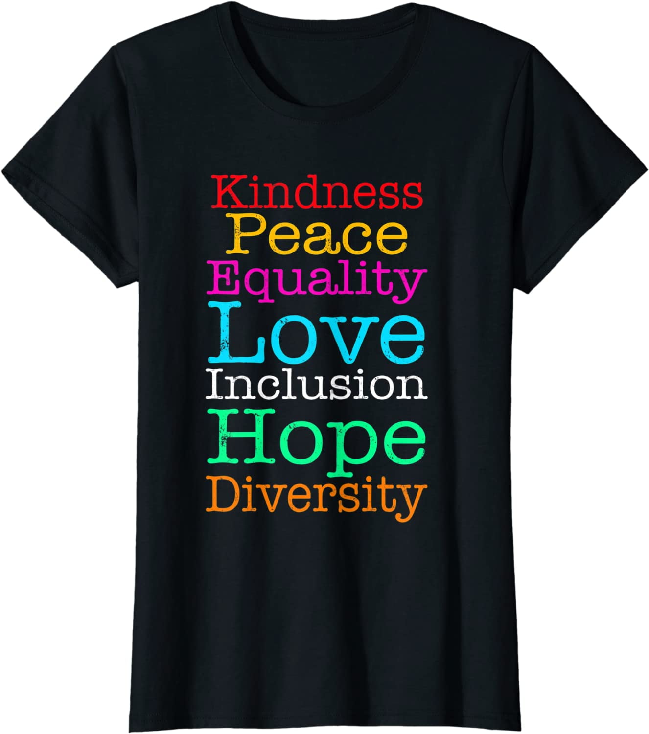 Peace Love Inclusion Equality Diversity Hope T-Shirt - Walmart.com