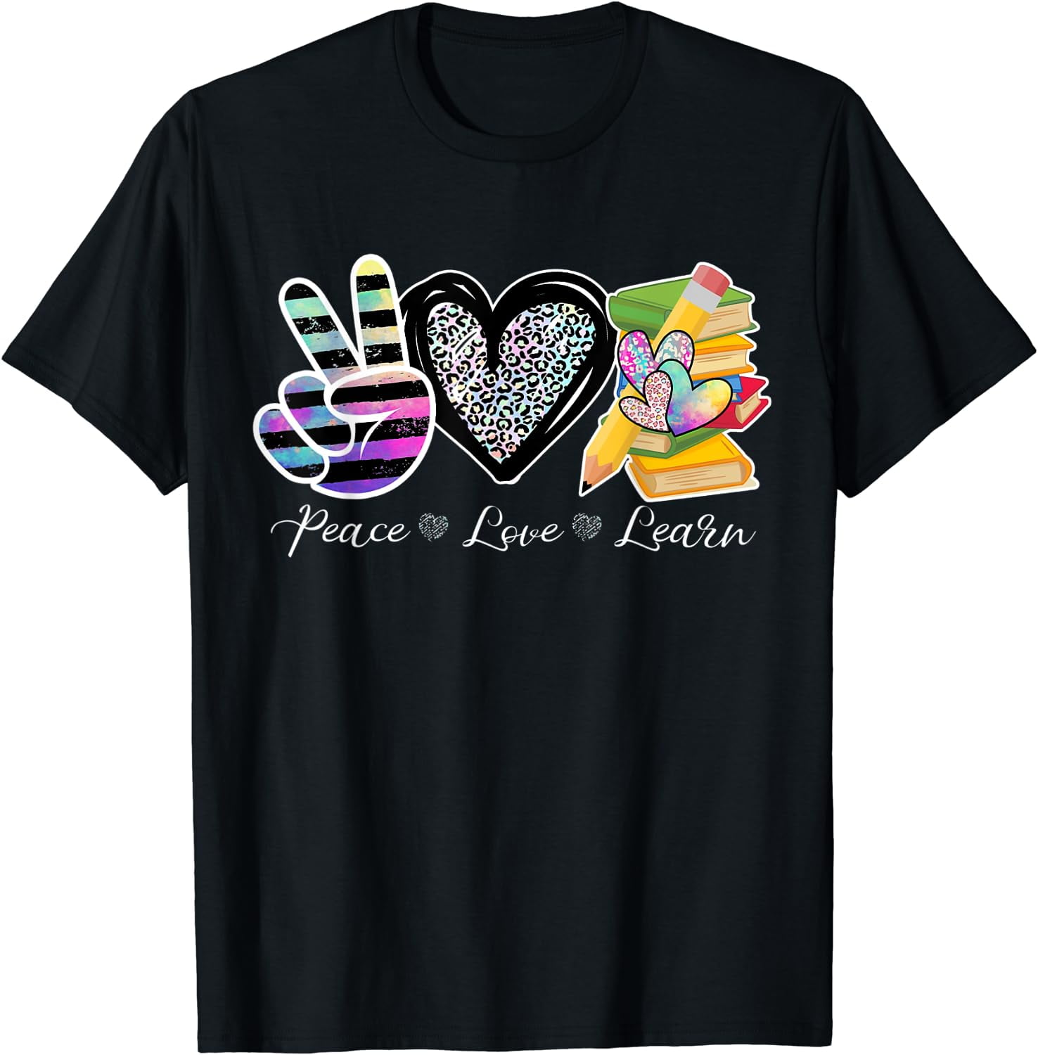 Peace Love Learn Cute Teacher Student First Of School Women T-Shirt ...
