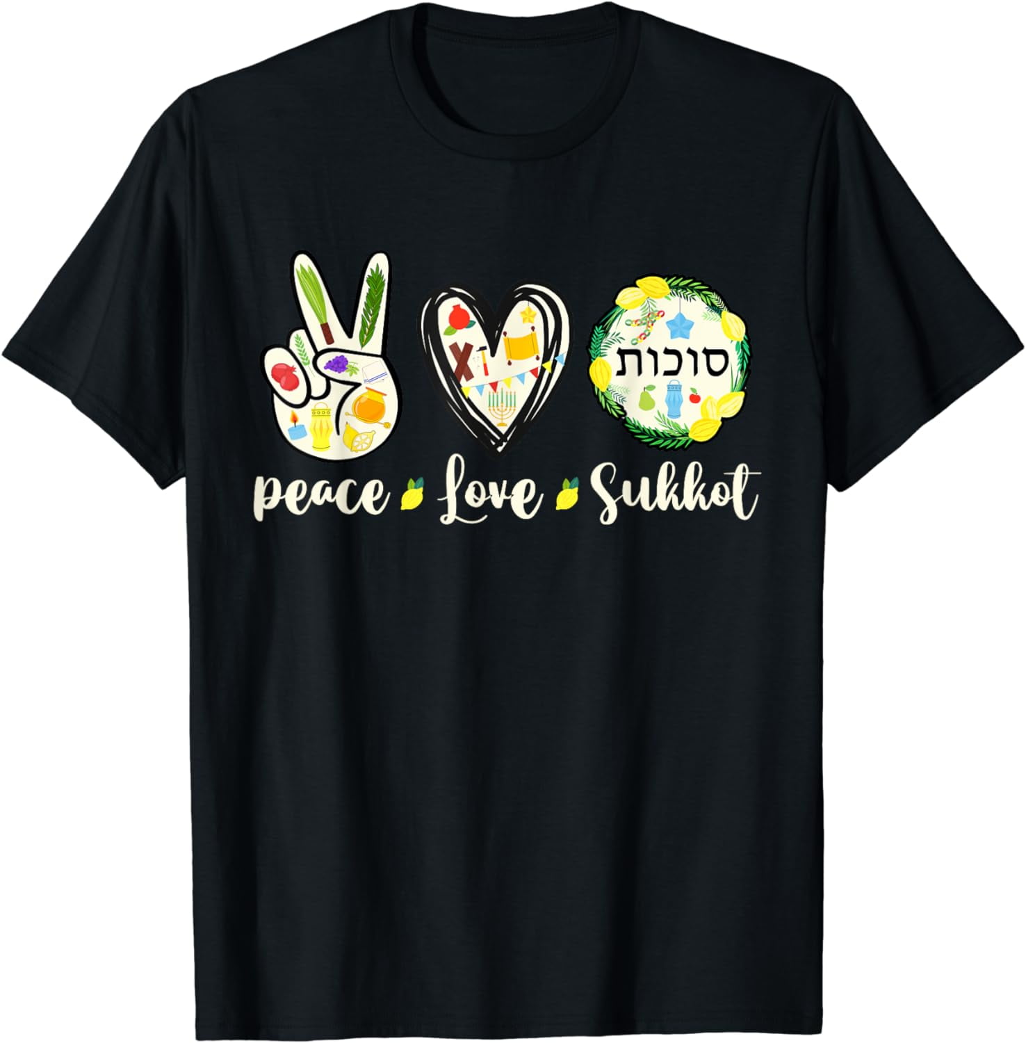 Peace Love SUKKOT seven-day Jewish festival Hebrew Women T-Shirt ...