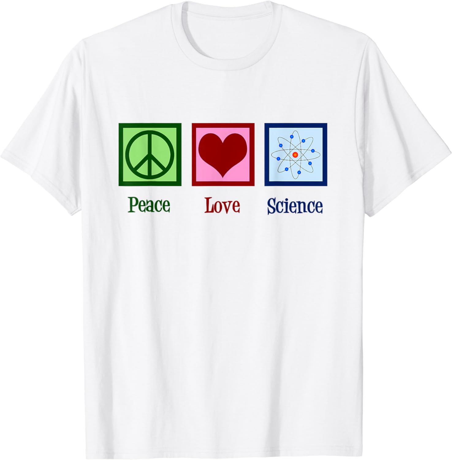 Peace Love Science Teacher Atom Model Scientist Geek T-Shirt - Walmart.com