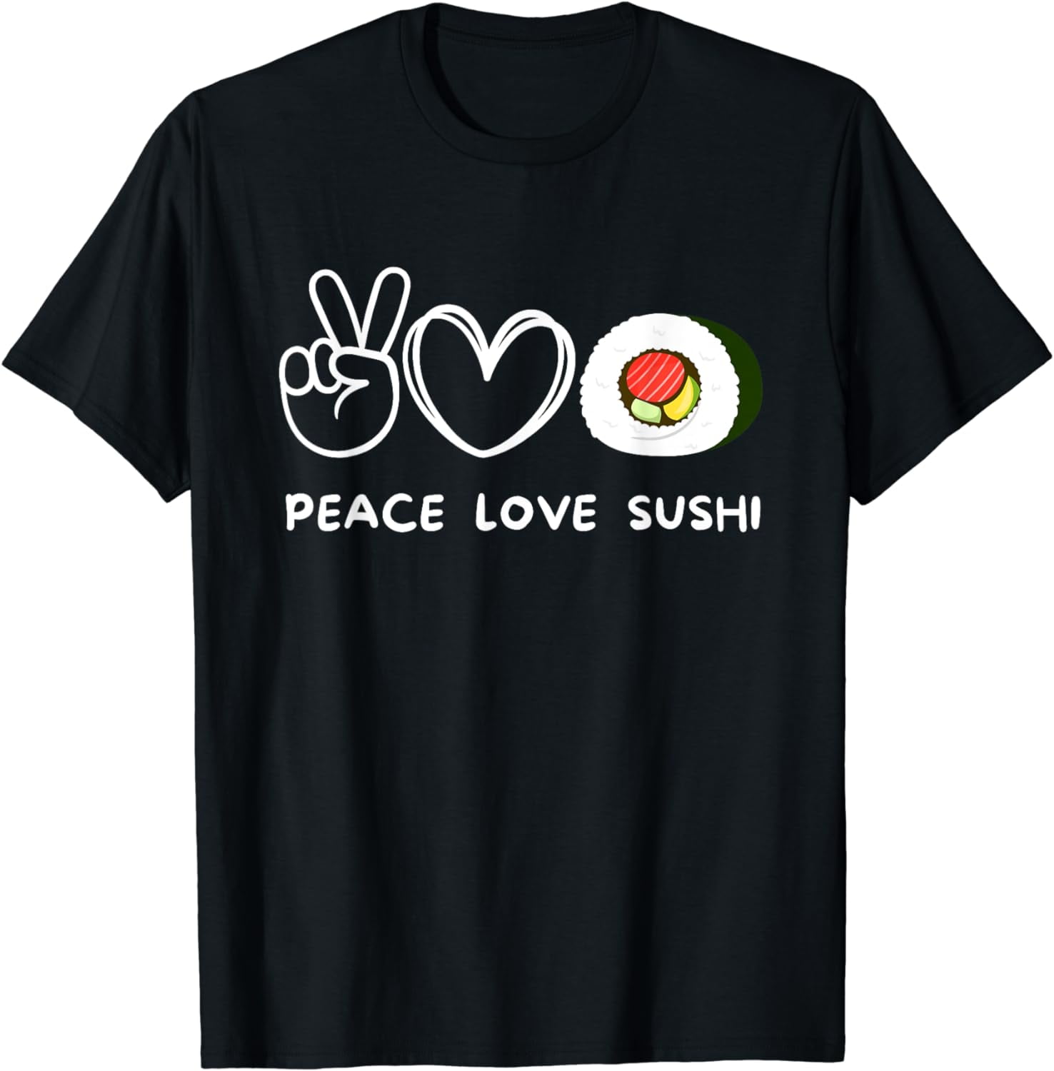 Peace, Love Sushi Retro Sushi Lover Japanese Food Lover T-Shirt ...