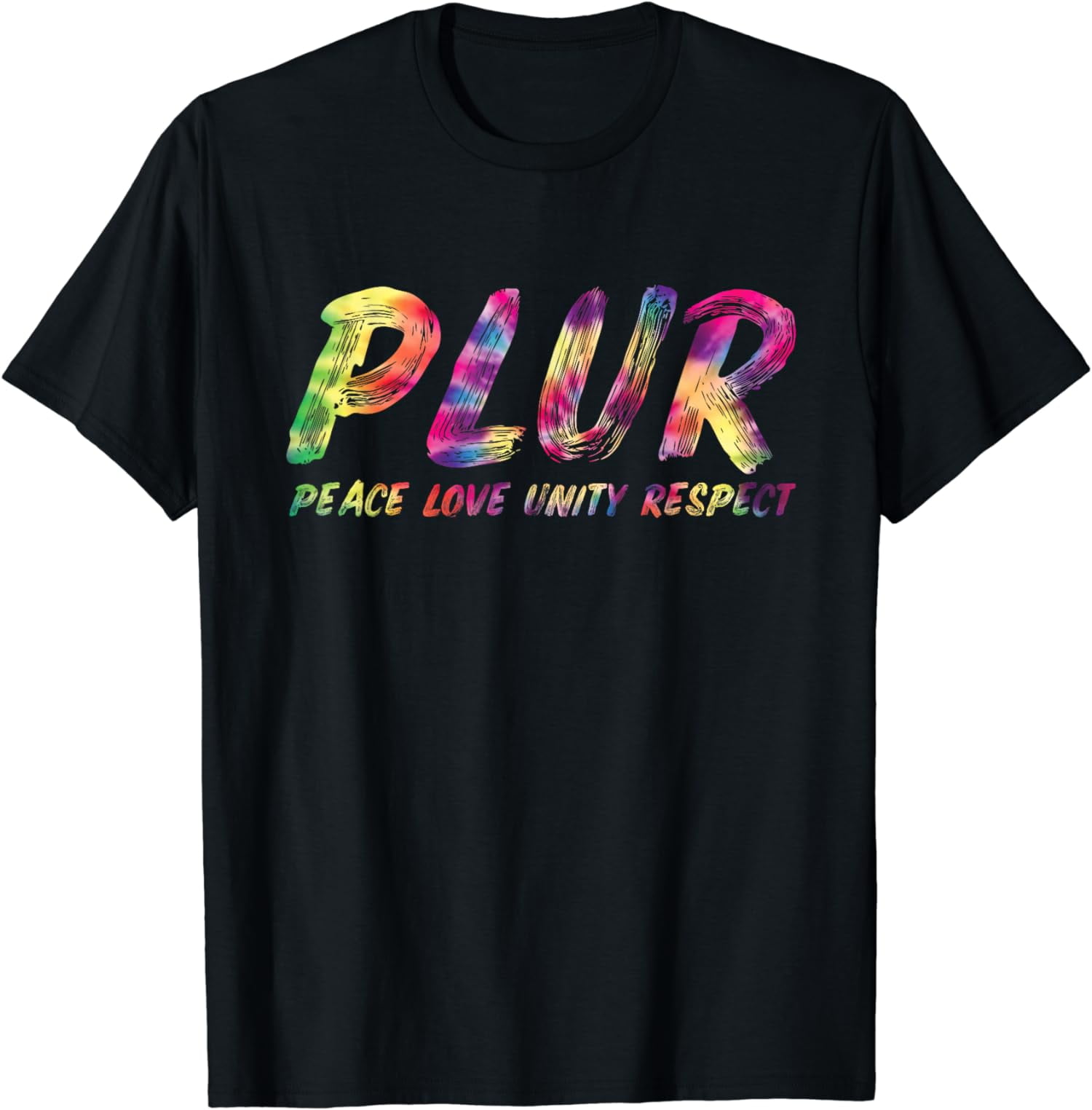 Peace, Love, Unity, Respect, PLUR, Rave, Music Festival T-Shirt ...
