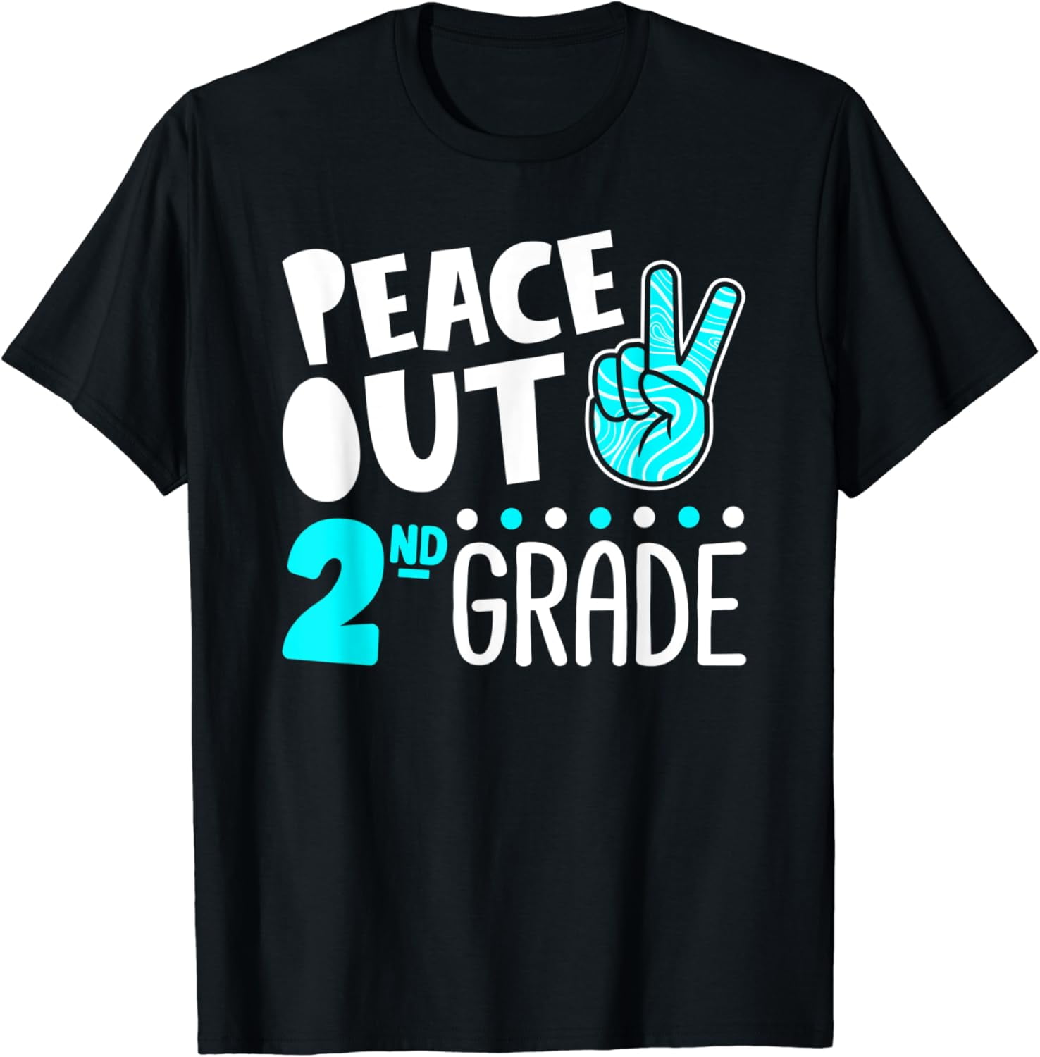Peace Out 2nd Grade Graduation Last Day School 2021 Funny T-Shirt ...