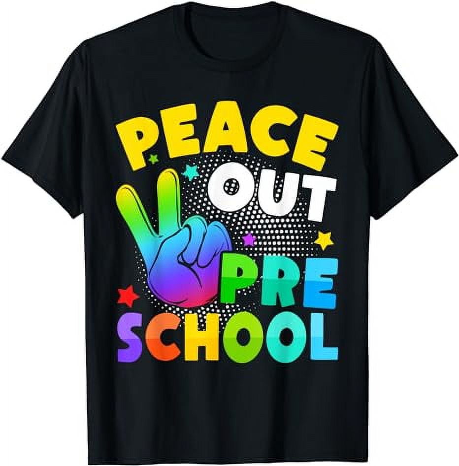 Peace Out Preschool Graduation Graduate Last Day School Kids T-Shirt ...